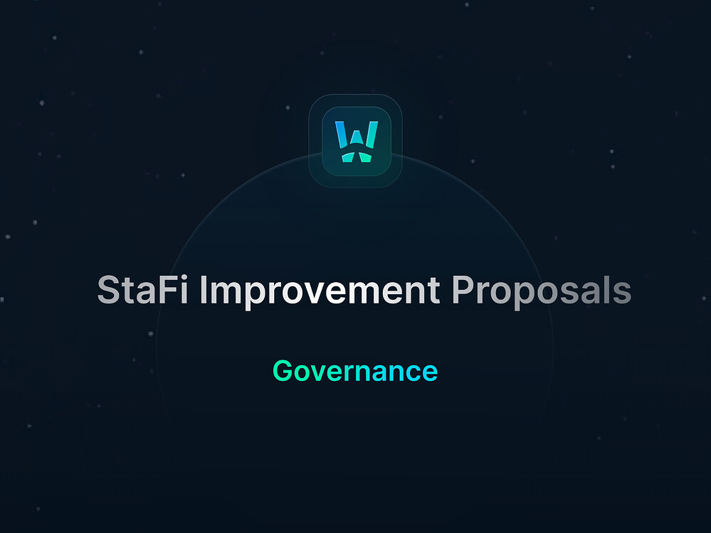 [Discussion Draft] DAO Governance Framework - Proposal - StaFi Governance